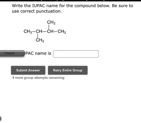 Write The Iupac Name For The Compound Below Be Sure To Use Correct Punctuation Ch3 Ch3 Ch2 Ch