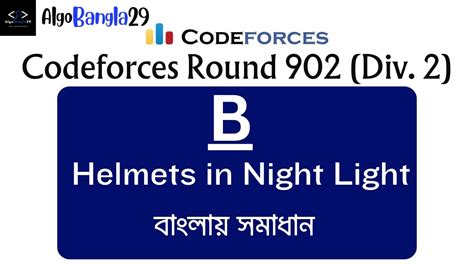B Helmets In Night Light Codeforces Round 902 Div 2 1877b