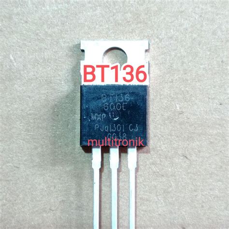Jual Triac Bt 136 Bt136 Shopee Indonesia