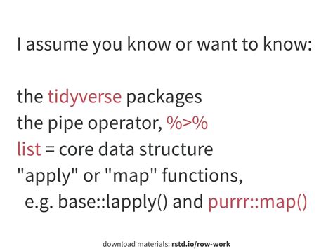 Row Oriented Workflows In R With The Tidyverse Speaker Deck