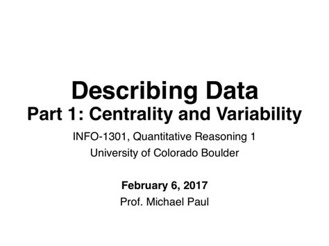 [ppt] Describing Data Part 1 Centrality And Variability Info 1301