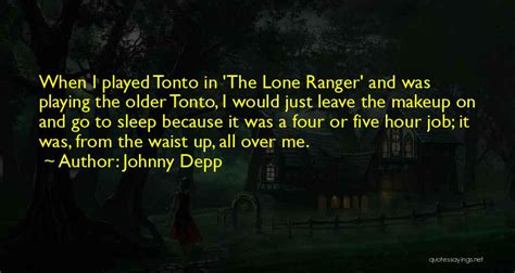 Top 13 Lone Ranger And Tonto Quotes And Sayings
