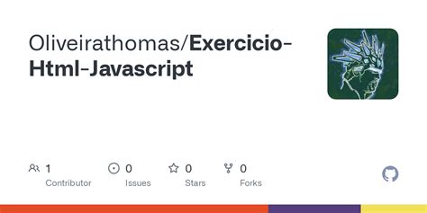 GitHub Oliveirathomas Exercicio Html Javascript