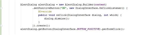 Java Programmatically Accessing Alertdialog Positivebutton Stack