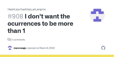 I Don T Want The Ocurrences To Be More Than 1 Issue 908 HashLips