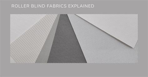 Types Of Roller Blind Fabrics Explained Dotcomblinds