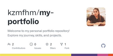 Github Kzmfhmmy Portfolio Welcome To My Personal Portfolio Repository Explore My Journey