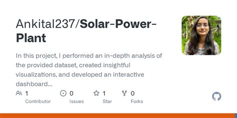 Github Ankital237 Solar Power Plant In This Project I Performed An In Depth Analysis Of The