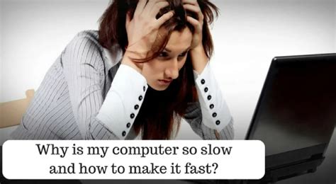 Why Is My Computer So Slow All Of A Sudden Windows 1110