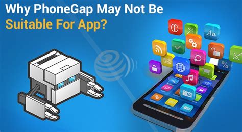 reason to not suitable phonegap for app