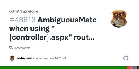 ambiguousmatchexception when using {controller} aspx route template