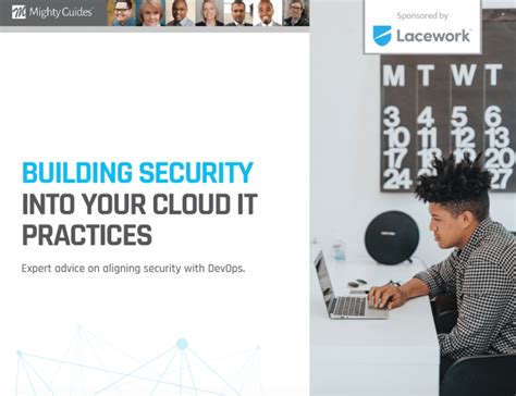 Lacework Building Security Into Your Cloud It Practices Mighty Guides