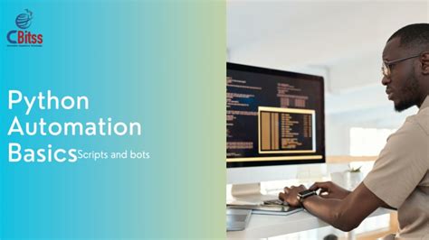Ppt Python Automation Build Powerful Scripts And Bots Cbitss