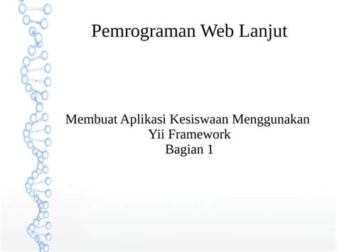 membuat aplikasi kesiswaan menggunakan yii framework bagian 1 odp