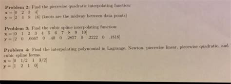 Solved Problem 2 Find The Piecewise Quadratic Interpolating