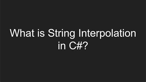 what is string interpolation in c youtube