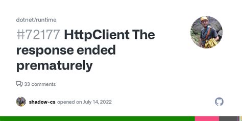 client the response ended prematurely · issue 72177 · dotnet