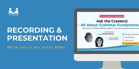 Webinar Recording Ask The Creators All About Grammar Fundamentals Schoolwide Inc