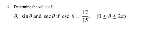 Solved Determine the value ofθ sinθ and secθ if Chegg com