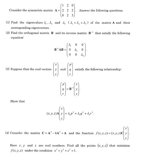Solved Consider The Symmetric Matrix A Answer The Following Questions Find The Eigenvalues 7