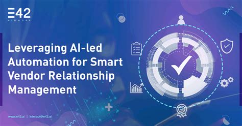 Enhance Vendor Relationship Management With Intelligent Automation