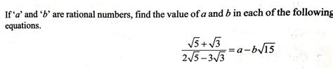 Solved Ifa And B Are Rational Numbers Find The Value Of Chegg Com
