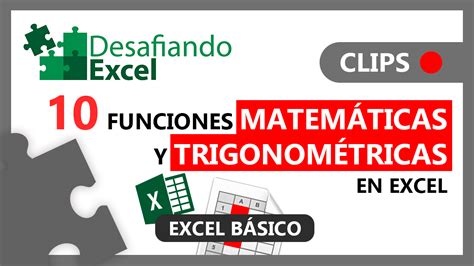 10 Funciones MatemÁticas Y TrigonomÉtricas En Excel Funciones