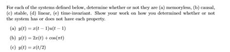 Solved For Each Of The Systems Defined Below Determine