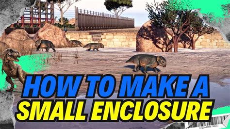 Jurassic World Evolution 2 How To Make A Small Enclosure Youtube