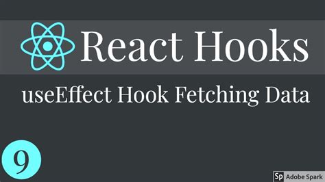 React Hooks Useeffect Hook Fetching Data 09 Youtube