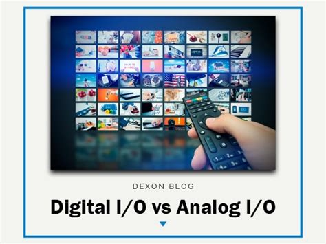 Digital I O Vs Analog I O