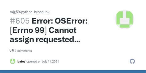 Error Oserror Errno 99 Cannot Assign Requested Address · Issue 605
