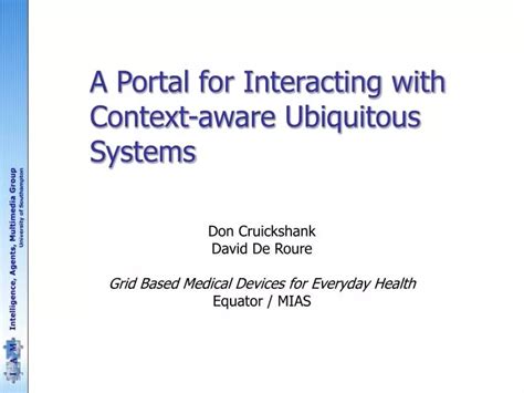 Ppt A Portal For Interacting With Context Aware Ubiquitous Systems