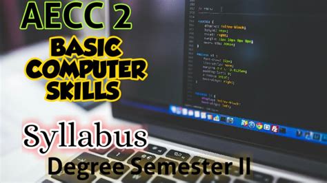 computer basic skills syllabus aecc2 computersyllabus computerapplication bcom youtube