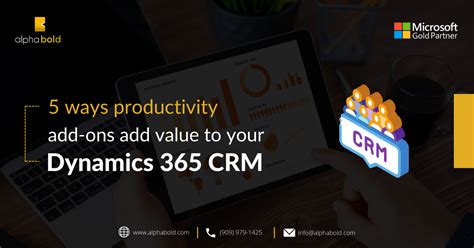 5 Ways Productivity Add Ons Add Value To Your Dynamics 365 Crm