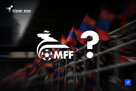 “Сэхээнд” орсон Монголын хөлбөмбөгийн холбооны ерөнхийлөгчөөр хэн сонгогдох вэ