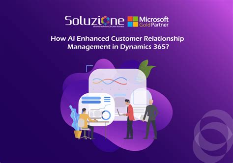How Ai Enhanced Customer Relationship Management In Dynamics