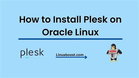 How To Install Plesk On Oracle Linux Linuxboost