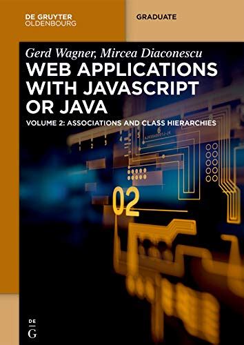 Web Applications With Javascript Or Java Volume 2