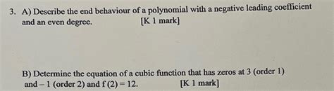 Answered 3 A Describe The End Behaviour Of A Polynomial With A Kunduz