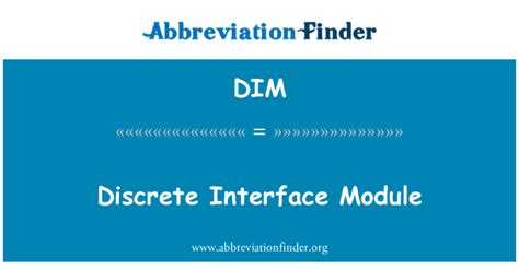 คำจำกดความของ DIM โมดอนเทอรเฟซทไมตอเนอง Discrete Interface Module