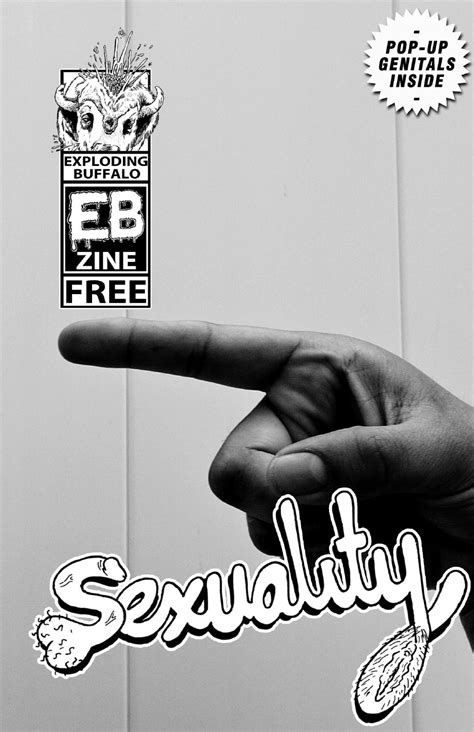 Exploding Buffalo Zine Issue 6 Sexuality By Exploding Buffalo Issuu