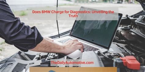 Does Bmw Charge For Diagnostics Unveiling The Truth