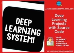 Research Deep Learning Projects With Source Code Academic College