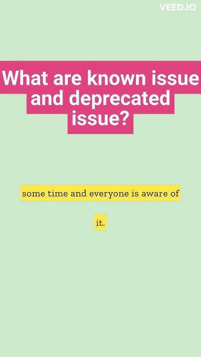 What Are Known Issue And Deprecated Issue Youtube