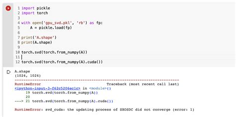 Runtimeerror Svd Cuda The Updating Process Of Sbdsdc Did Not Converge Error Issue