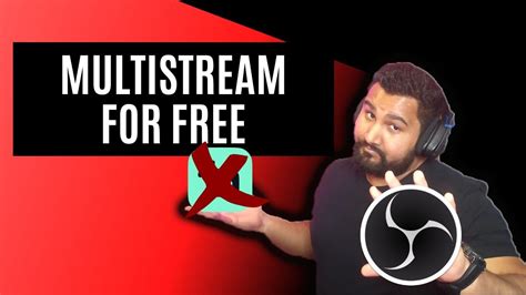 HOW TO UNLOCK MULTISTREAM WITH OBS FOR FREE YouTube