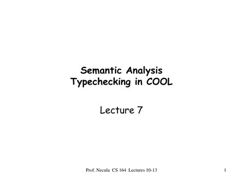 Ppt Semantic Analysis Typechecking In Cool Powerpoint Presentation Free Download Id9207215