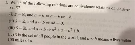 Solved Which Of The Following Relations Are Equivalence
