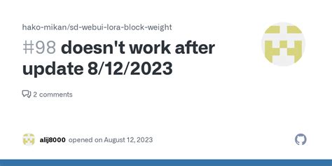 Doesnt Work After Update 8122023 · Issue 98 · Hako Mikansd Webui Lora Block Weight · Github